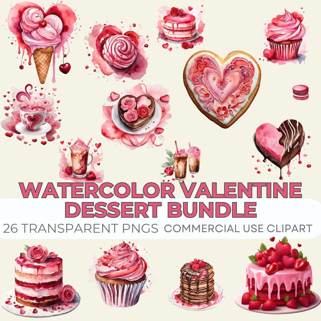 Valentine Dessert Clipart: Watercolor Cakes, Cookies, Coffee (digital ...