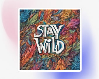 Stay Wild Sticker, Kiss-cut Stickers, 4'x4 Sticker, Cowboy Sticker, Red ...