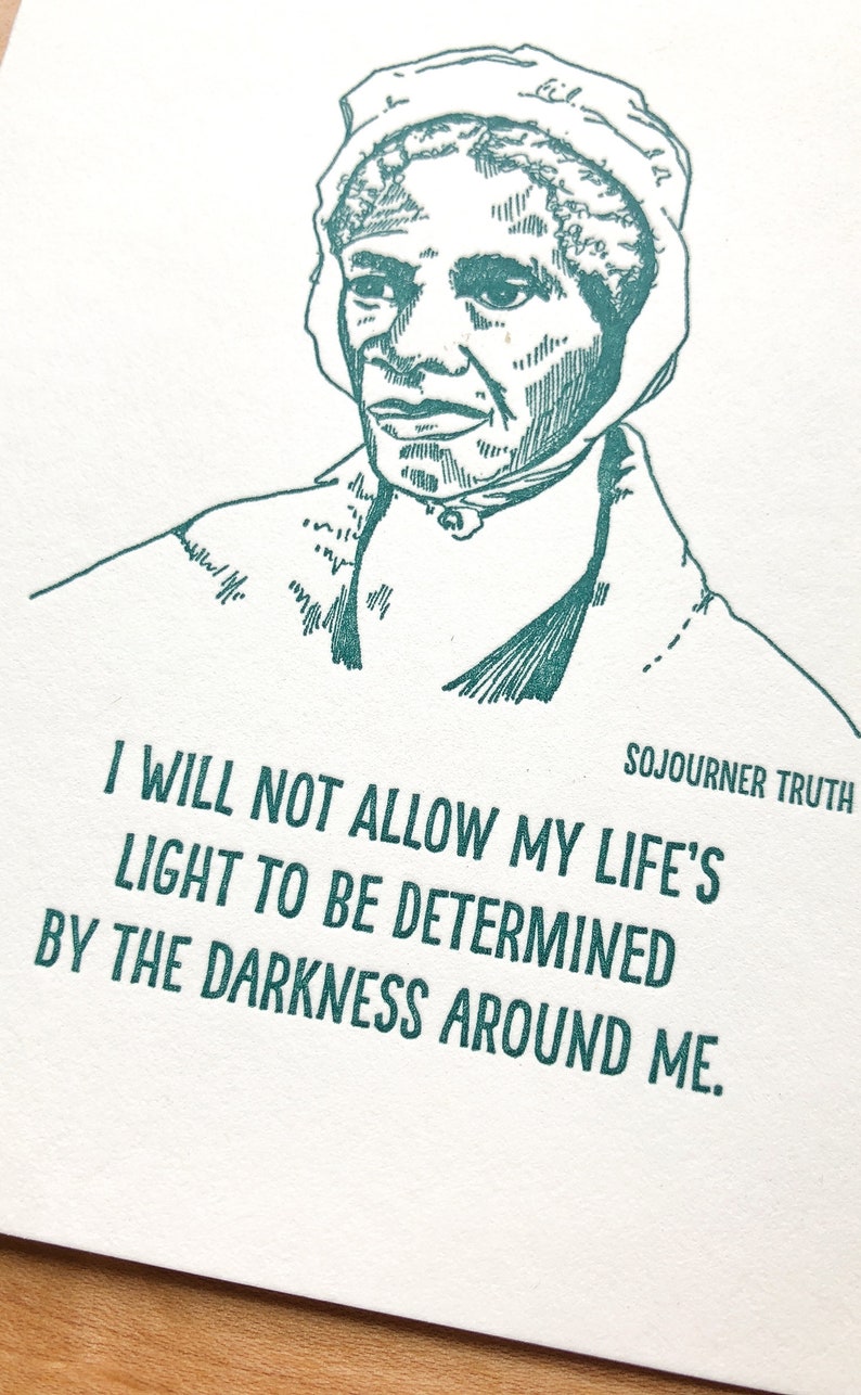 Sojourner Truth Letterpress Card | Etsy