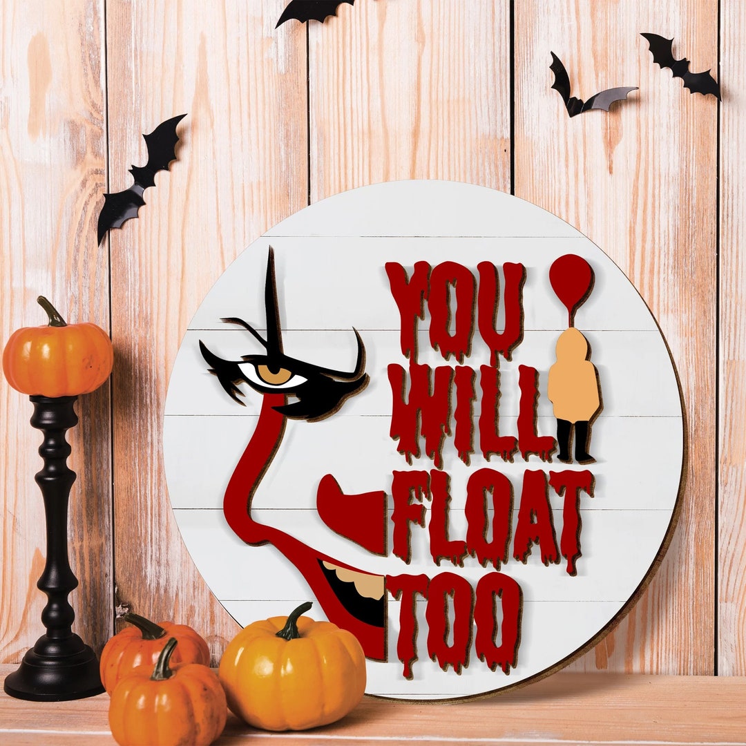 You Will Float Too Door Wooden Welcome Sign, Happy Halloween Wooden ...