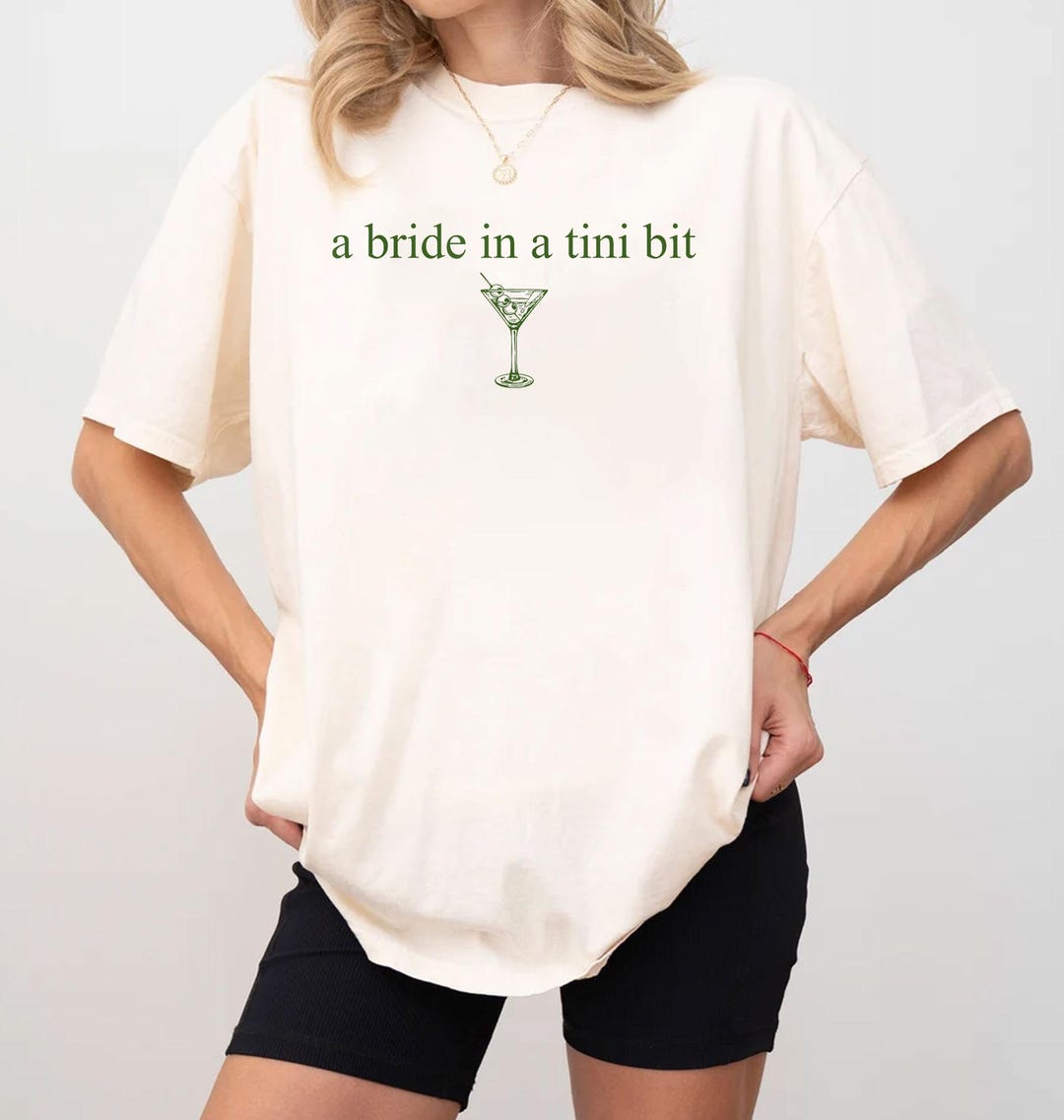 Tini Bit Tipsy Custom Martini Bachelorette Shirt, Tini Bit Engaged ...