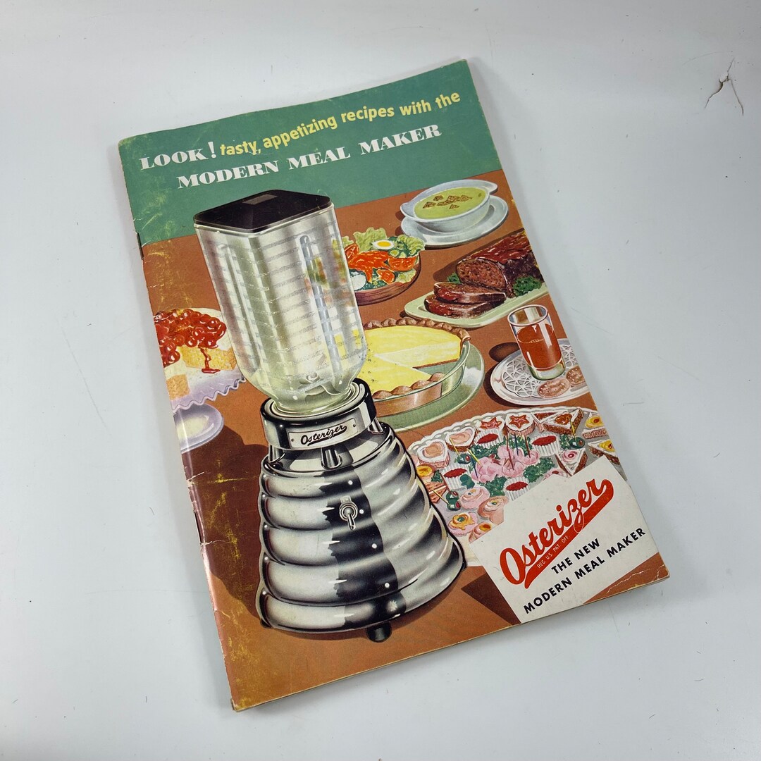 Vintage 1953 Osterizer the New Modern Meal Maker Booklet Recipe Book ...