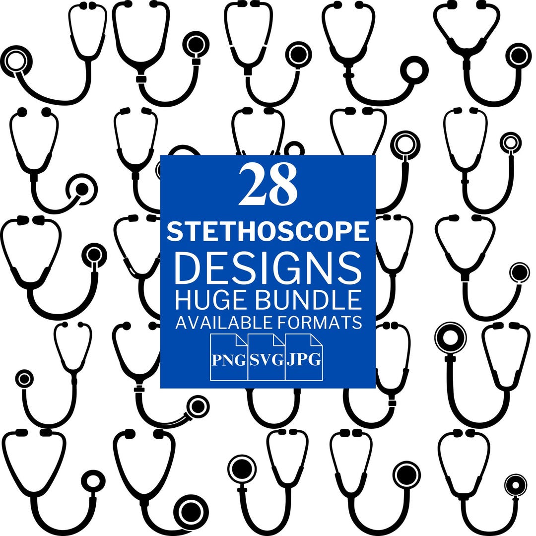 28 Stethoscope SVG Bundle - Unique Vector Files for Cricut and ...