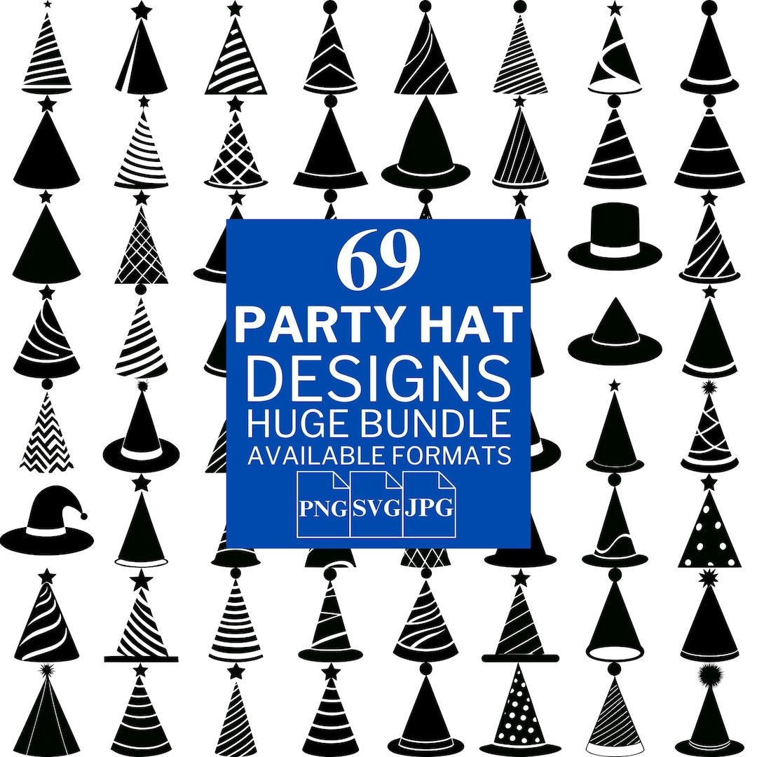 69 Party Hat SVG Bundle - Unique Vector Files for Cricut and Silhouette ...