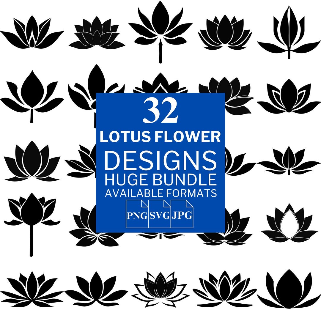 32 Lotus Flower SVG Bundle - Unique Vector Files for Cricut and ...