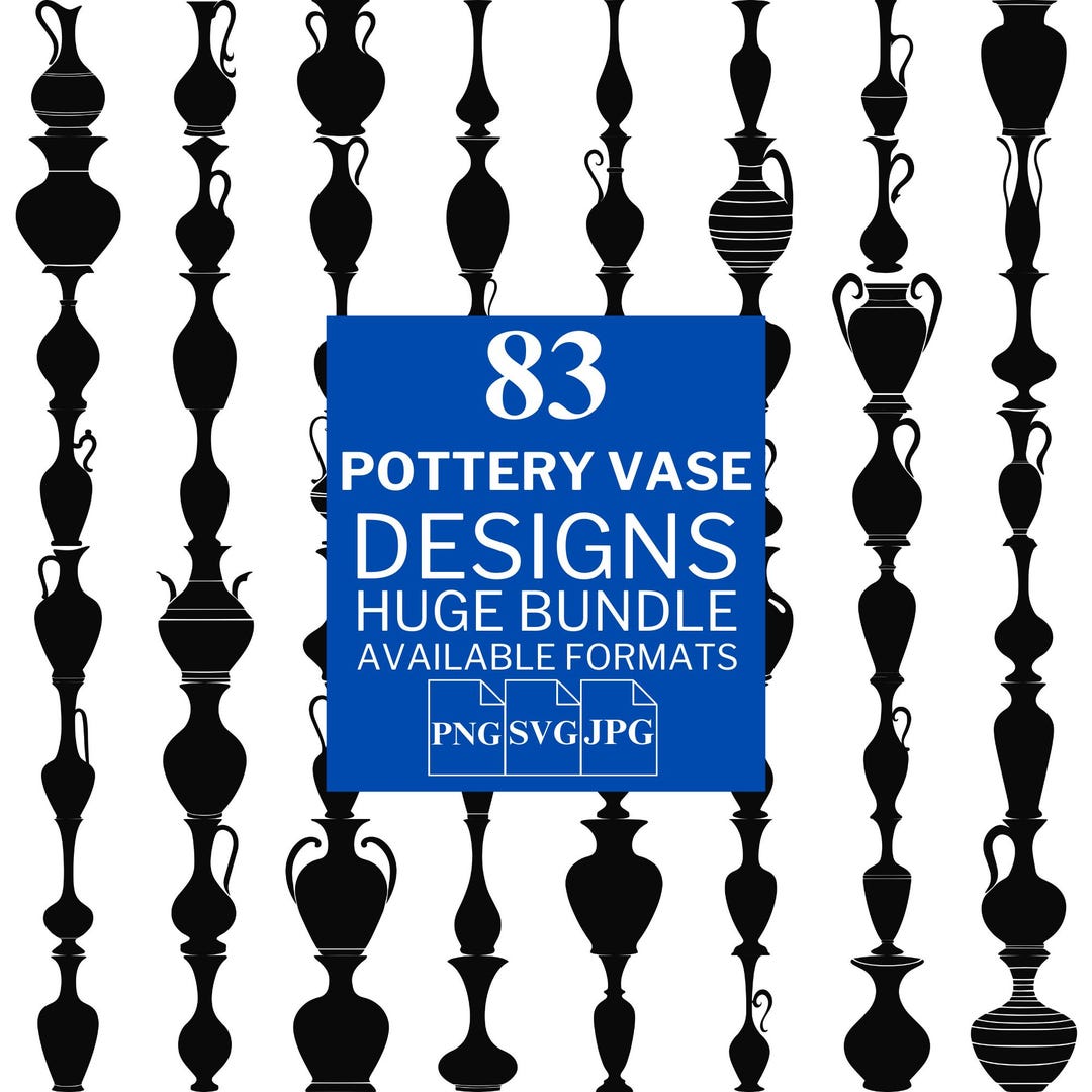 83 Pottery Vase SVG Bundle - Unique Vector Files for Cricut and ...