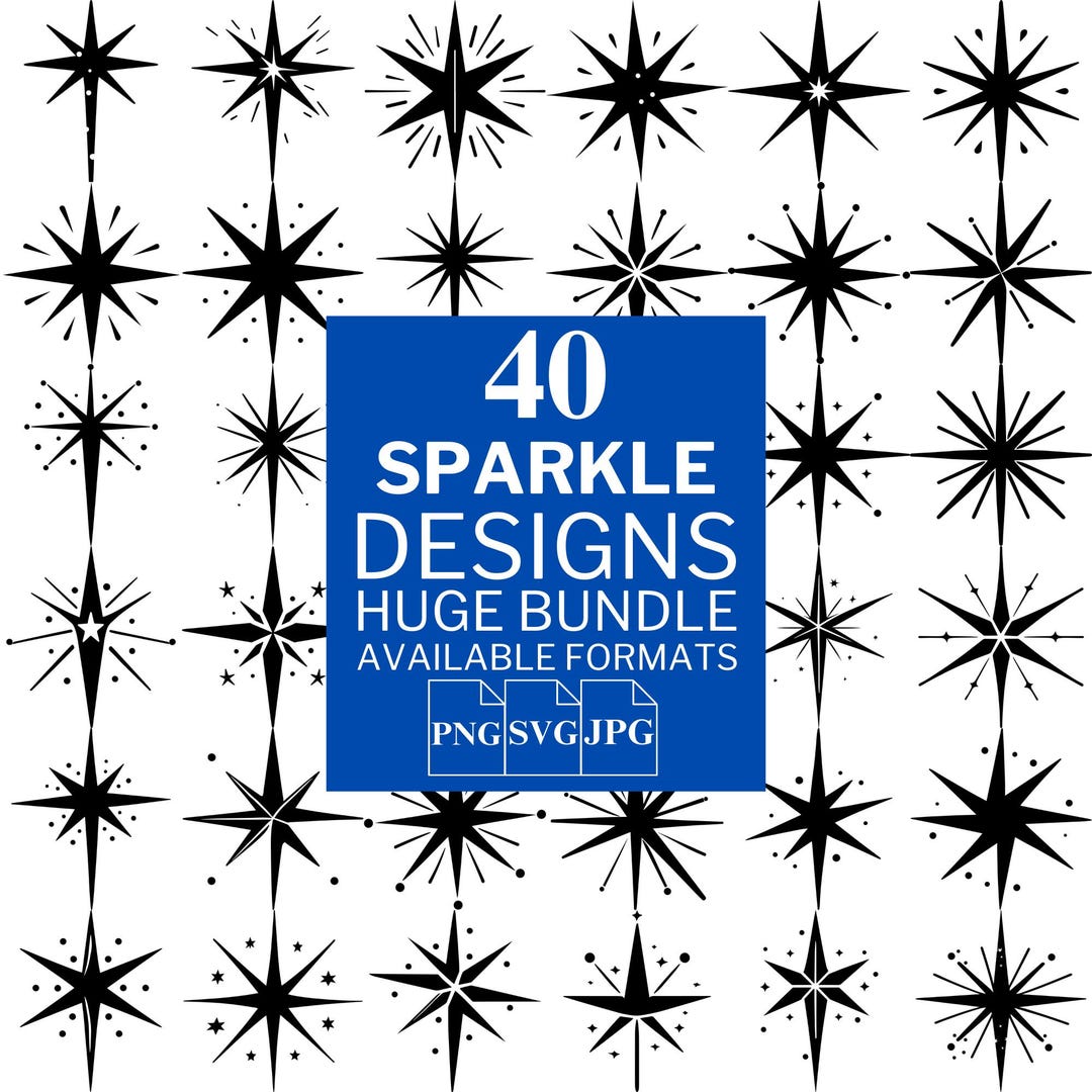 40 Sparkle SVG Bundle - Unique Vector Files for Cricut and Silhouette ...