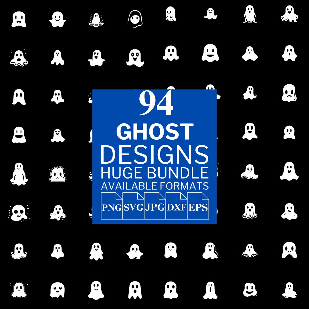 Ghost 94 SVG Bundle - Unique Vector Files for Cricut and Silhouette ...
