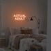 Actual Adult Neon Sign| Funny Bedroom Dorm Decor| Humorous Style Sign ...