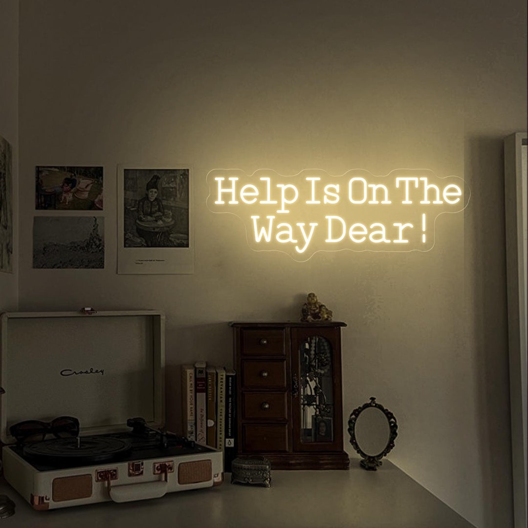 Help is on the Way Dear Neon Sign| Mrs. Doubtfire Quote Movie Inspired ...