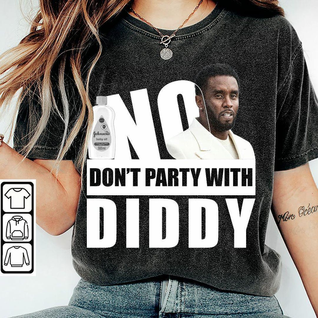 Sean P Diddy Combs Shirt, No Party Like A Diddy Party No Diddy Locked ...