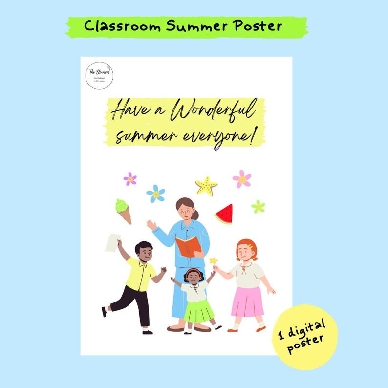 Classroom Summer Poster, Summer Fruits, Goodbye Students, End of the ...