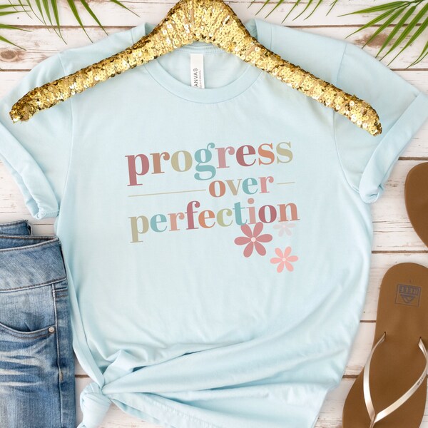 Progress Over Perfection Shirt - Etsy