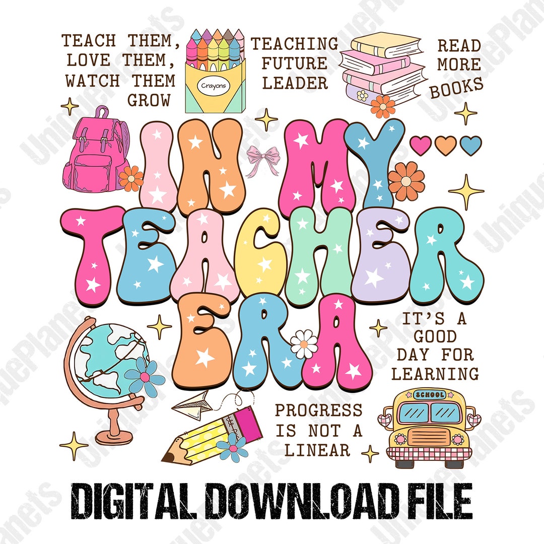 Custom Teacher Png, in My Teacher Era Png, New Teacher Gift, Custom ...