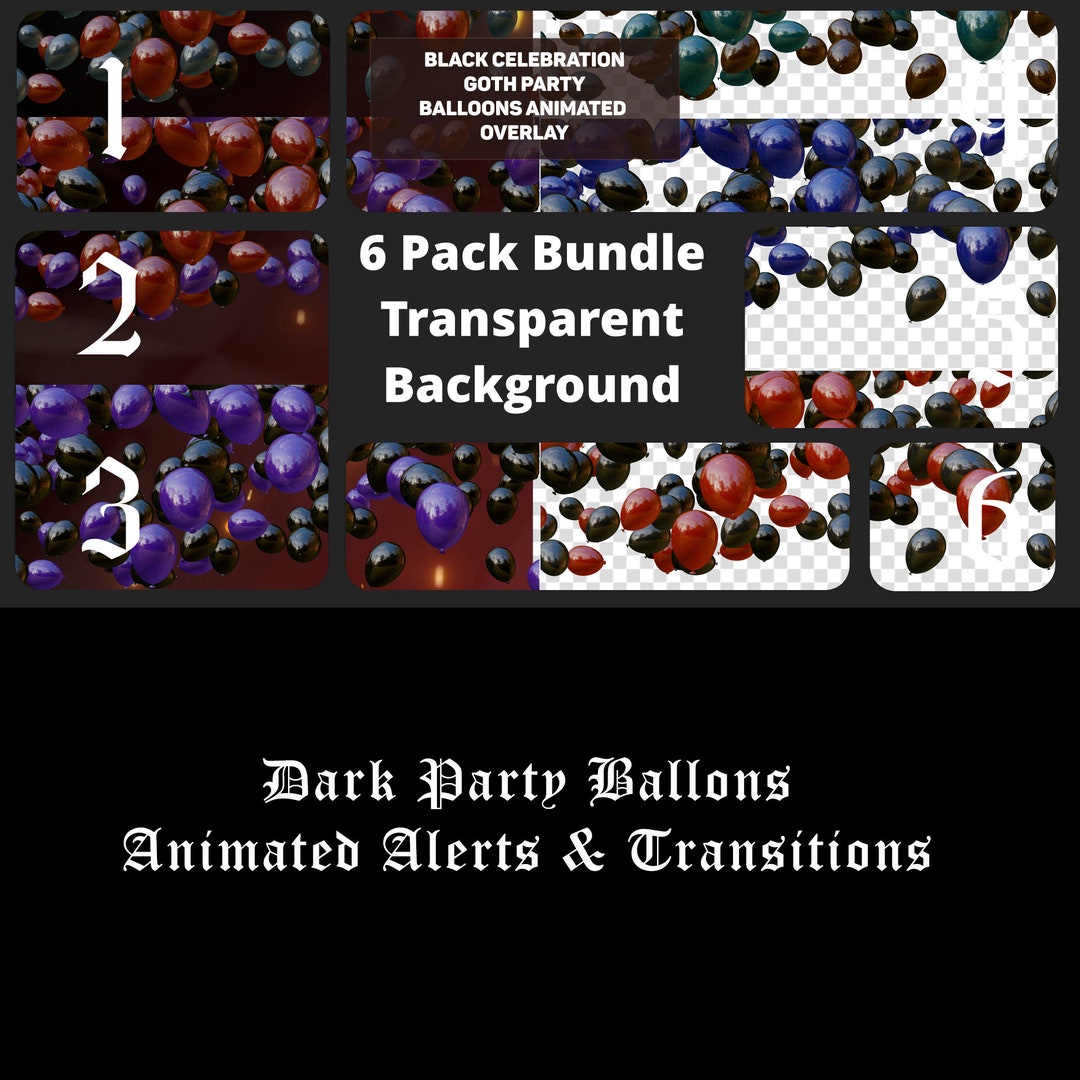 Dark Goth Balloons 6 Twitch Alert Bundle Black Birthday Party Animated Stream Overlays ...