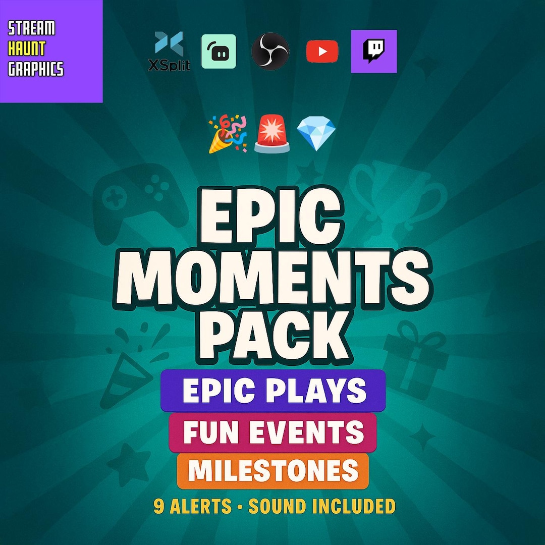 Bundle of 9 Epic Moments Alert Pack | Epic Plays, Fun Events, Milestone ...