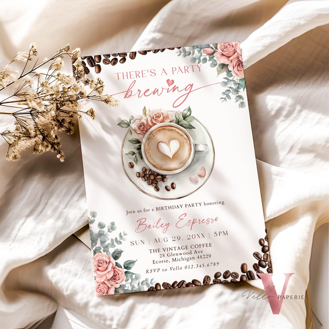 There's Party Brewing Birthday Invitation | Editable Coffee Lover Pink ...