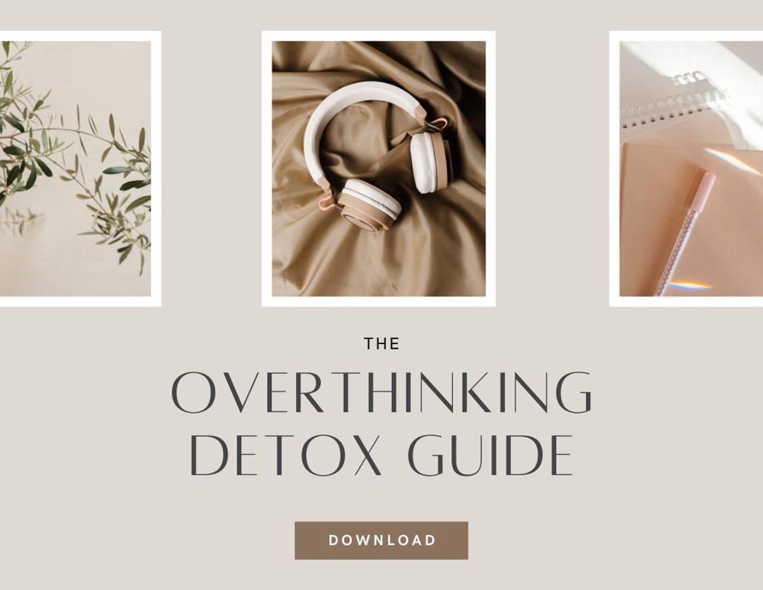 Overthinking Detox Guide Stop Overthinking, Manage Stress & Anxiety ...