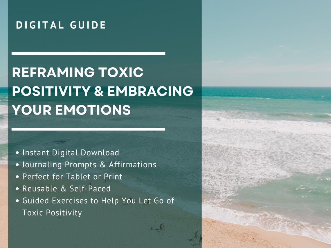Reframing Toxic Positivity Guide, Journaling Prompts & Affirmations for ...