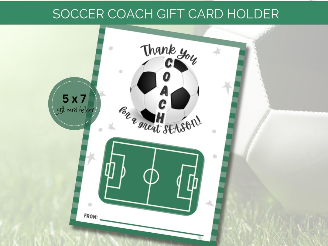 Soccer Coach Gift Card Holder, Printable Gift Card Holder for Soccer ...