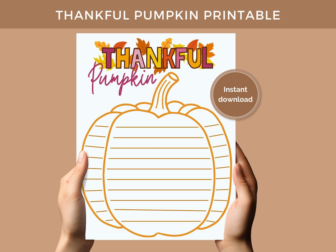 Be Thankful Printable Craft, Thankful Pumpkin, Gratitude List, Show ...