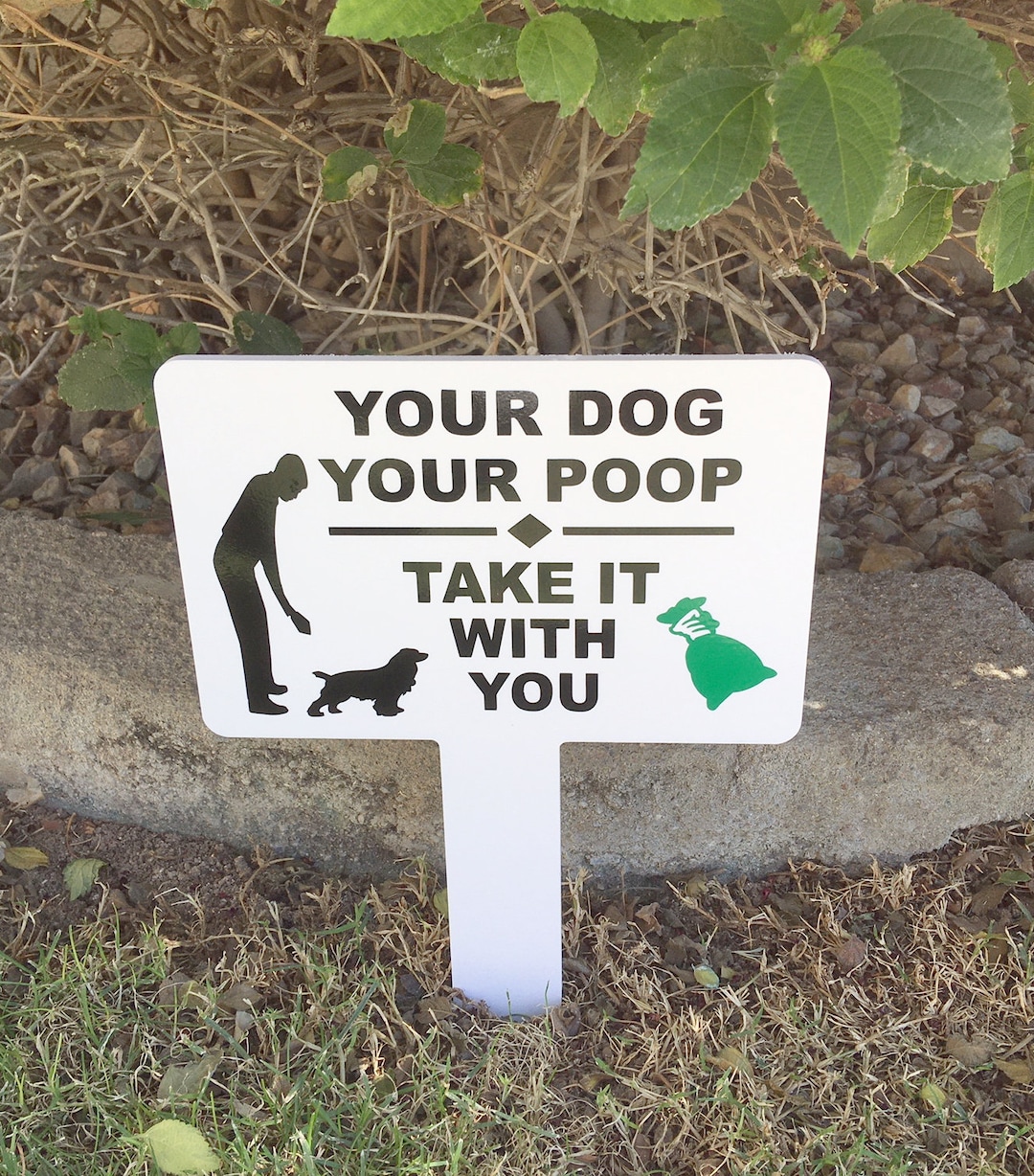 1clean Dog Poop Lawn Sign YOUR Dog YOUR Poop Take It With You Yard Sign ...