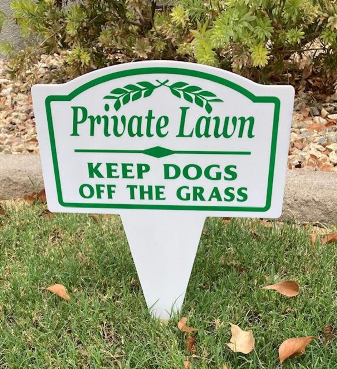 PRIVATE LAWN Sign Keep DOGS off the Grass Sign Green Decorative Garden ...