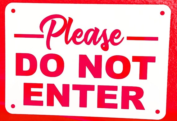 Please Do Not Enter Sign Printable