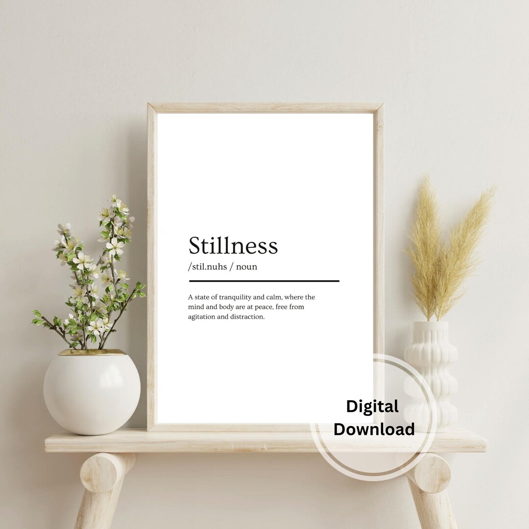 Stillness Definition Print | Self Care Wall Art | Mental Health Poster ...