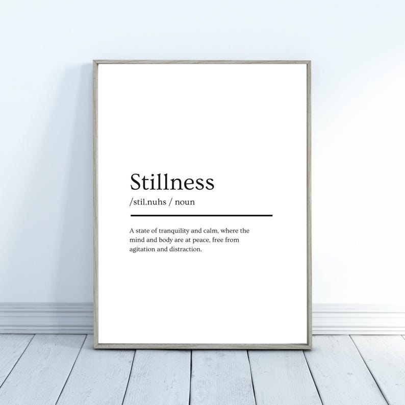 Stillness Definition Print | Self Care Wall Art | Mental Health Poster ...