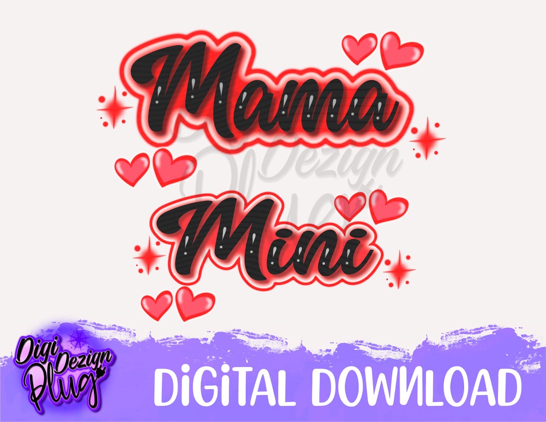 Mama and Mini Png Mama Airbrush Png-mini Airbrush Png-digital Download ...