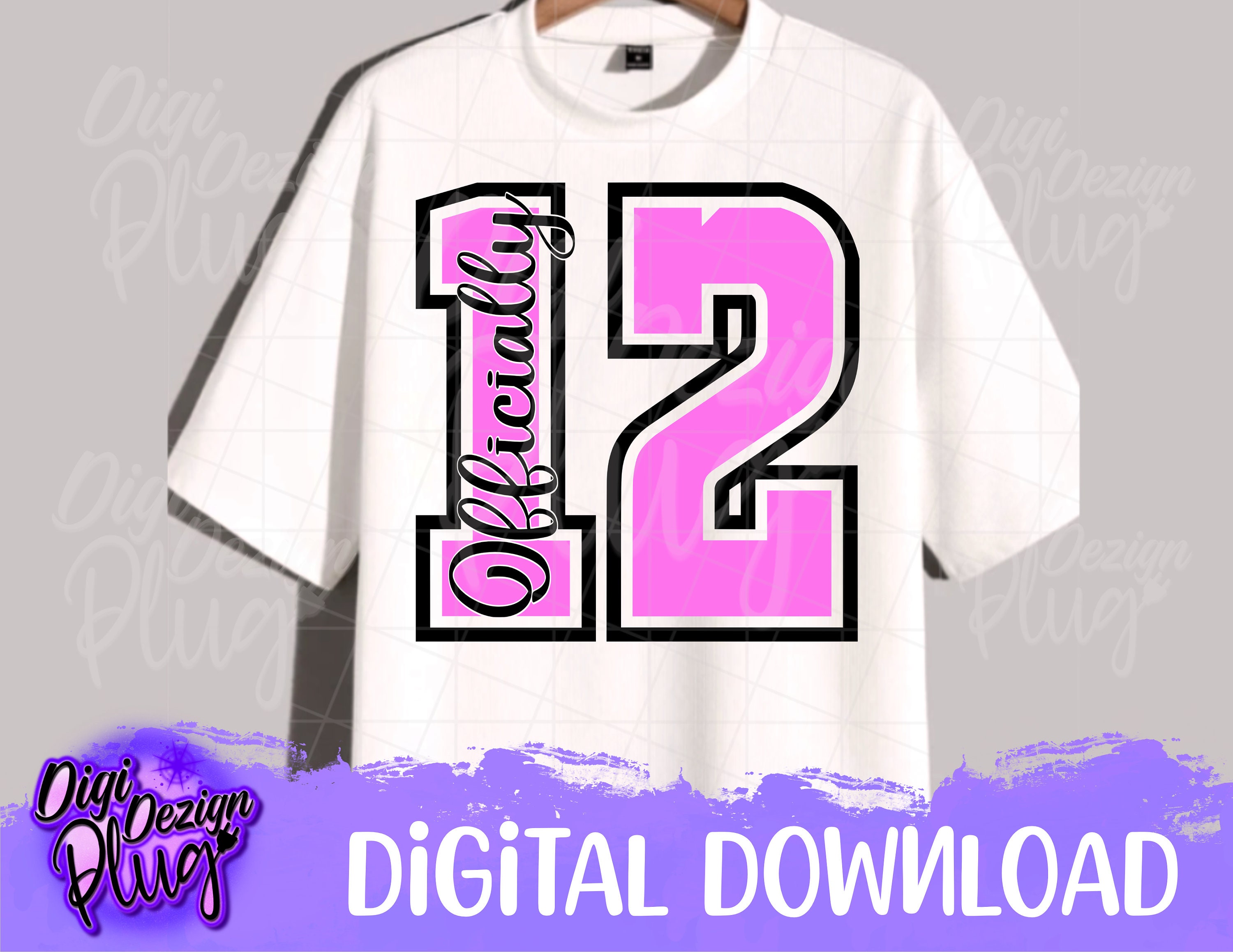 Officially 12 Svg Png-12th Birthday Svg Png Instant Digital Download - Etsy