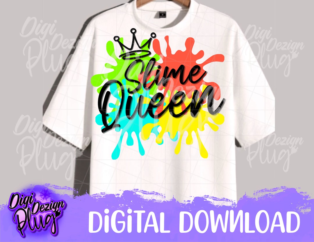 Slime Queen Png-slime Birthday Png-digital Download - Etsy