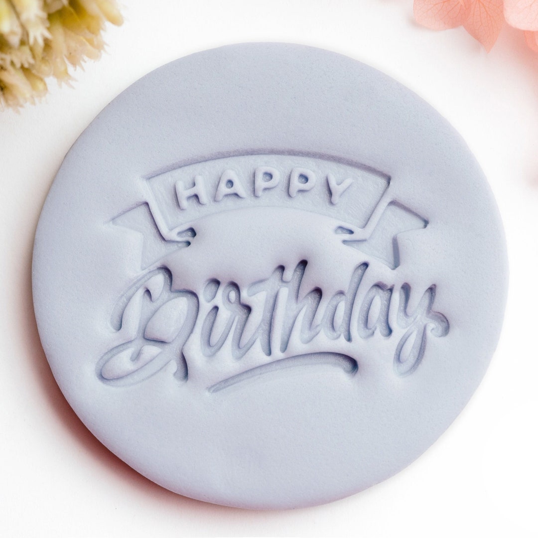 Happy Birthday Script Cookie Stamp - Fondant Embosser and Cookie Cutter ...