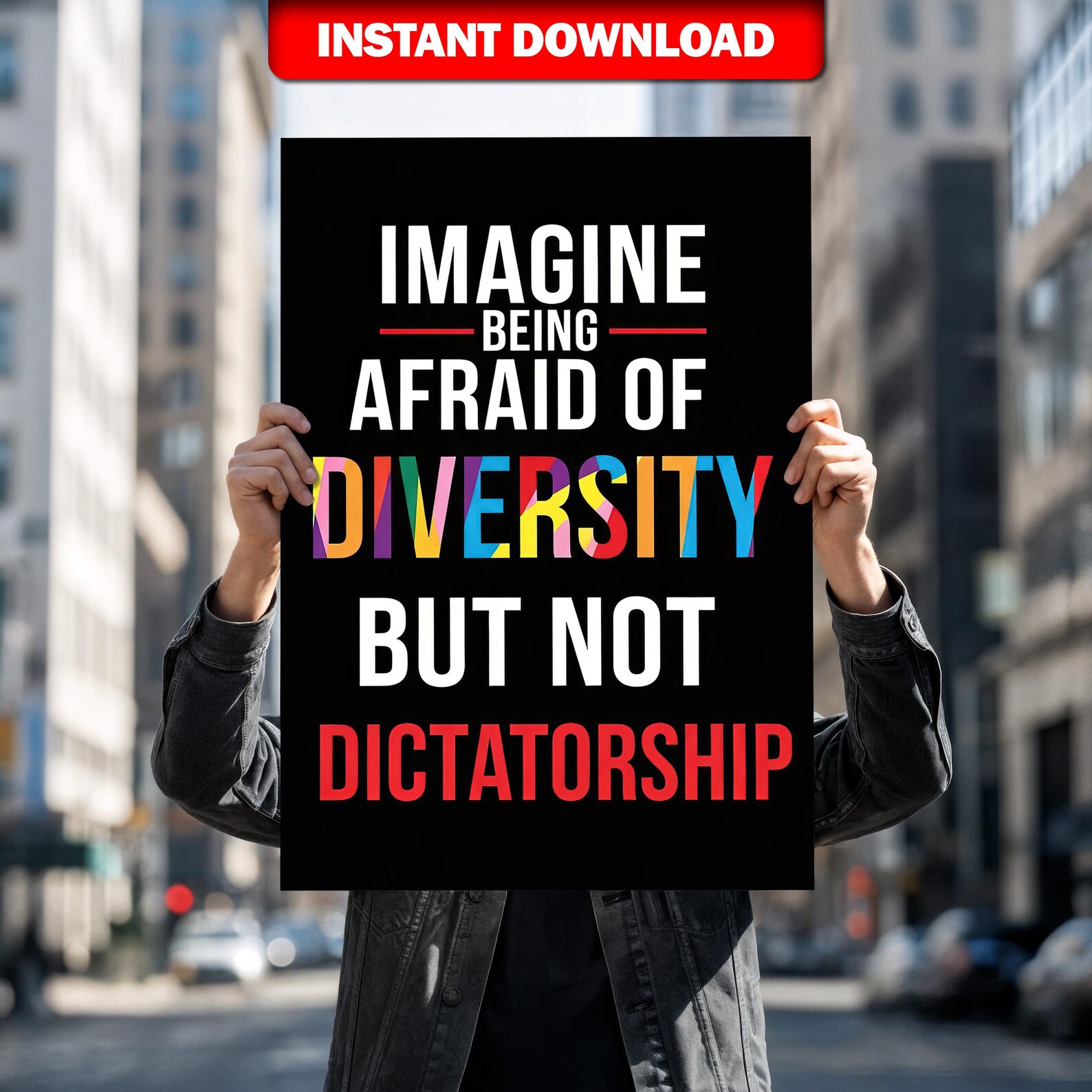 Diversity Not Dictatorship Protest Sign PRINTABLE | Anti-fascism ...