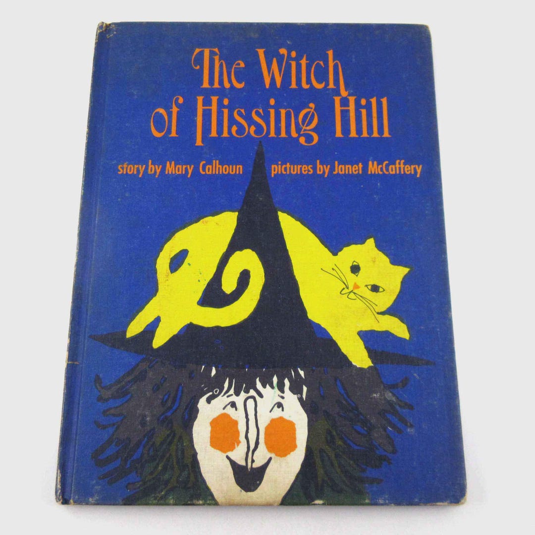 The Witch of Hissing Hill Vintage 1960s Children's Book by Mary Calhoun ...