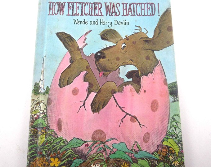 How Fletcher Was Hatched Vintage 1960s Children's Book by Wende and ...