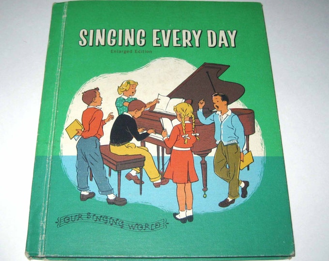 Singing Every Day Vintage 1940s Children's School Songbook by Ginn and ...