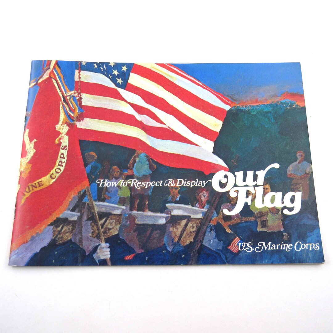 How to Respect and Display Our Flag Vintage 1970s Booklet by the U.S ...