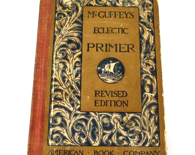 Vintage Late 1800s Early 1900s Children's Mcguffy's Eclectic Primer ...