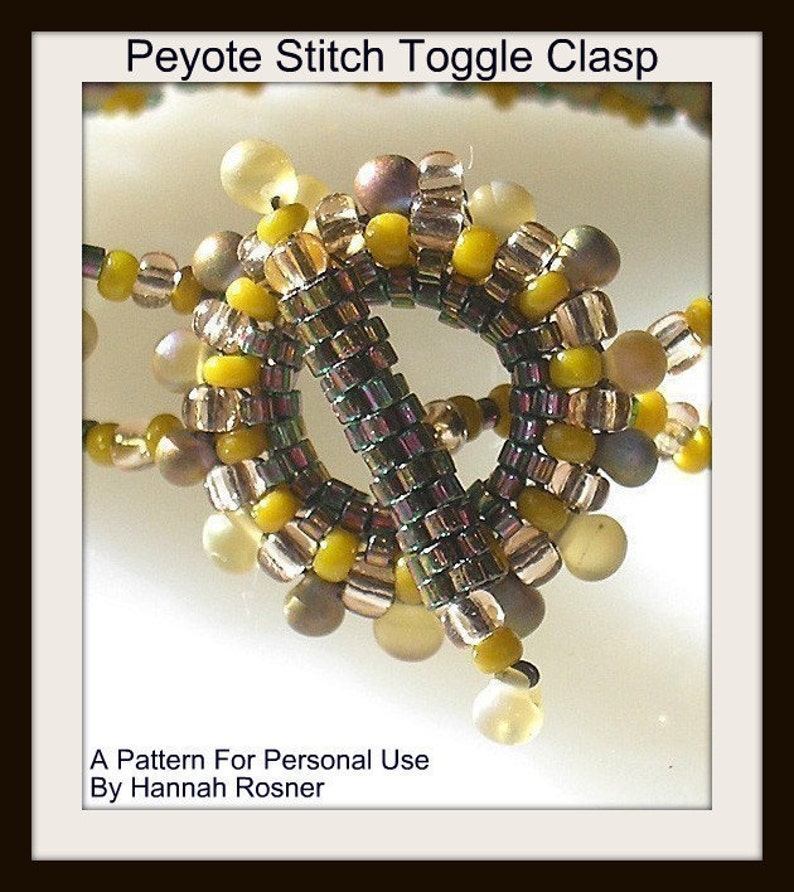 Bead Tutorial Peyote Stitch Seed Bead Toggle Clasp Intermediate Level ...