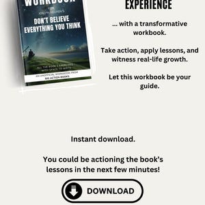 Don't Believe Everything You Think Why Your Thinking is the Beginning ...