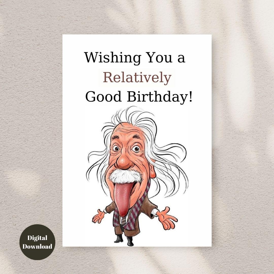 Albert Einstein Funny Greeting Birthday Card, Gift for History Science ...
