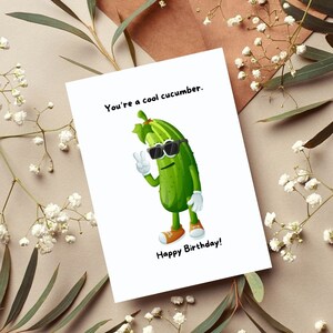 Digital Birthday Card With Cool Cucumber - Funny and Unique, Humorous ...