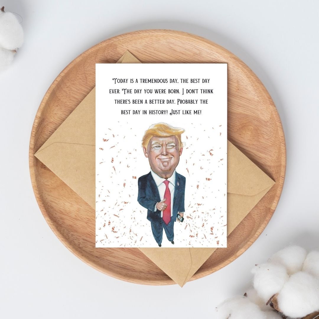 Funny Trump Birthday Card, Political Birthday Card, Humor-joke Trump ...