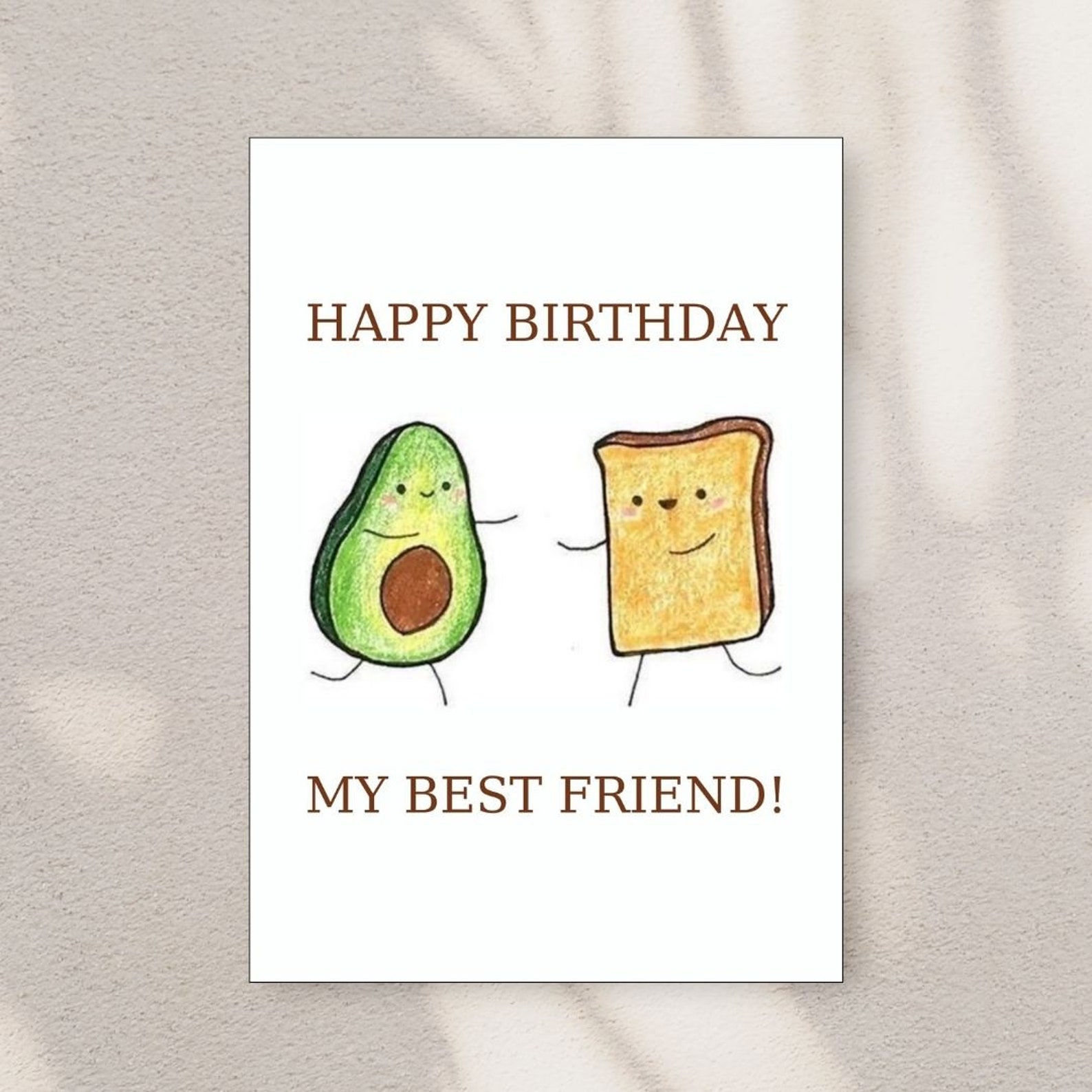 Funny Avocado Birthday Card, Humorous-cute Card, Best Friend Gift Card ...