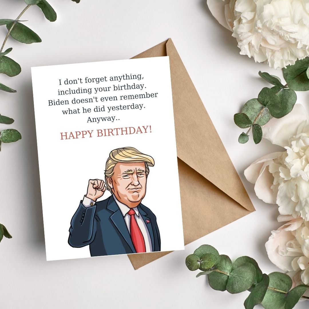 Funny Trump Birthday Card, Political Birthday Card, Trump Birthday Gift ...