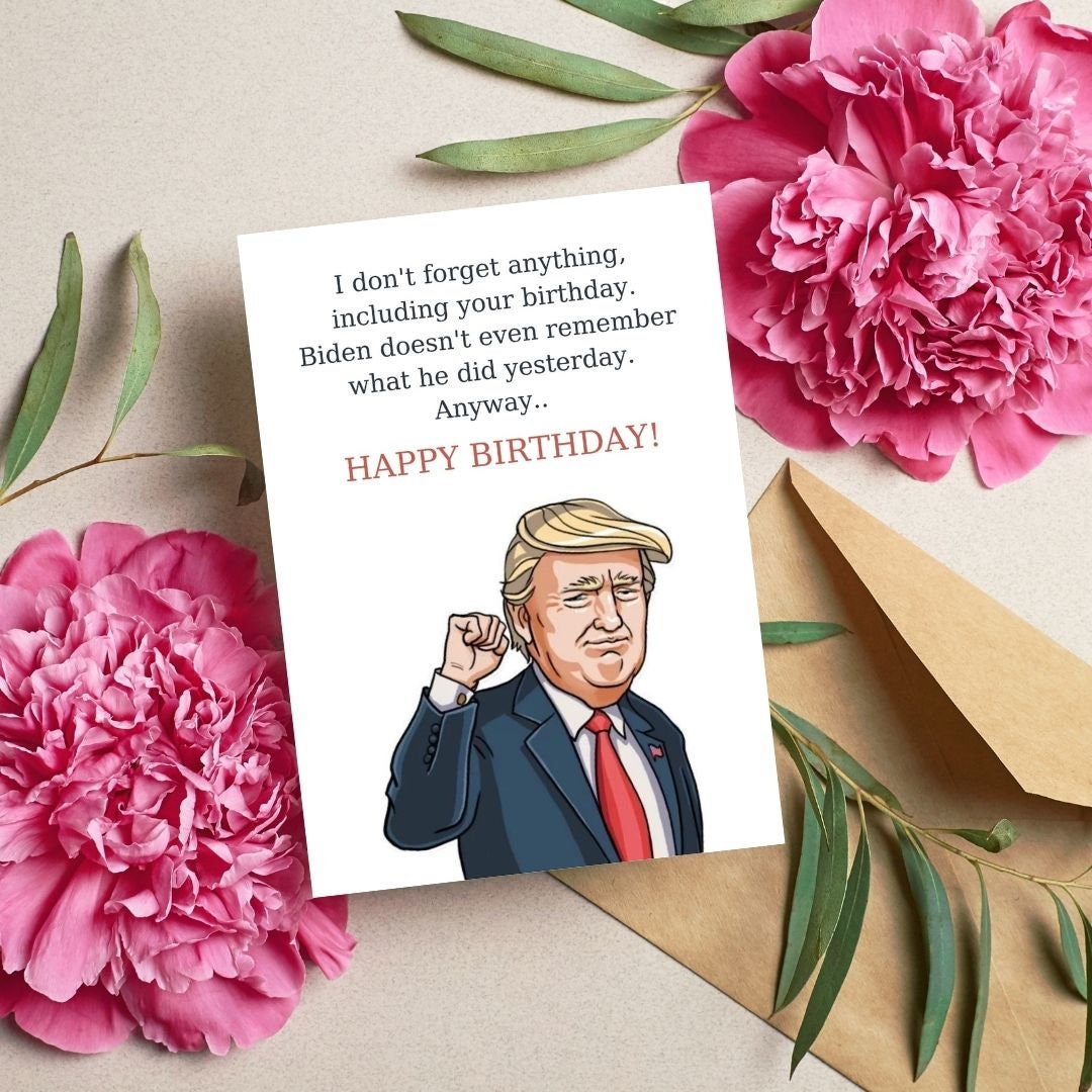 Funny Trump Birthday Card, Political Birthday Card, Trump Birthday Gift ...