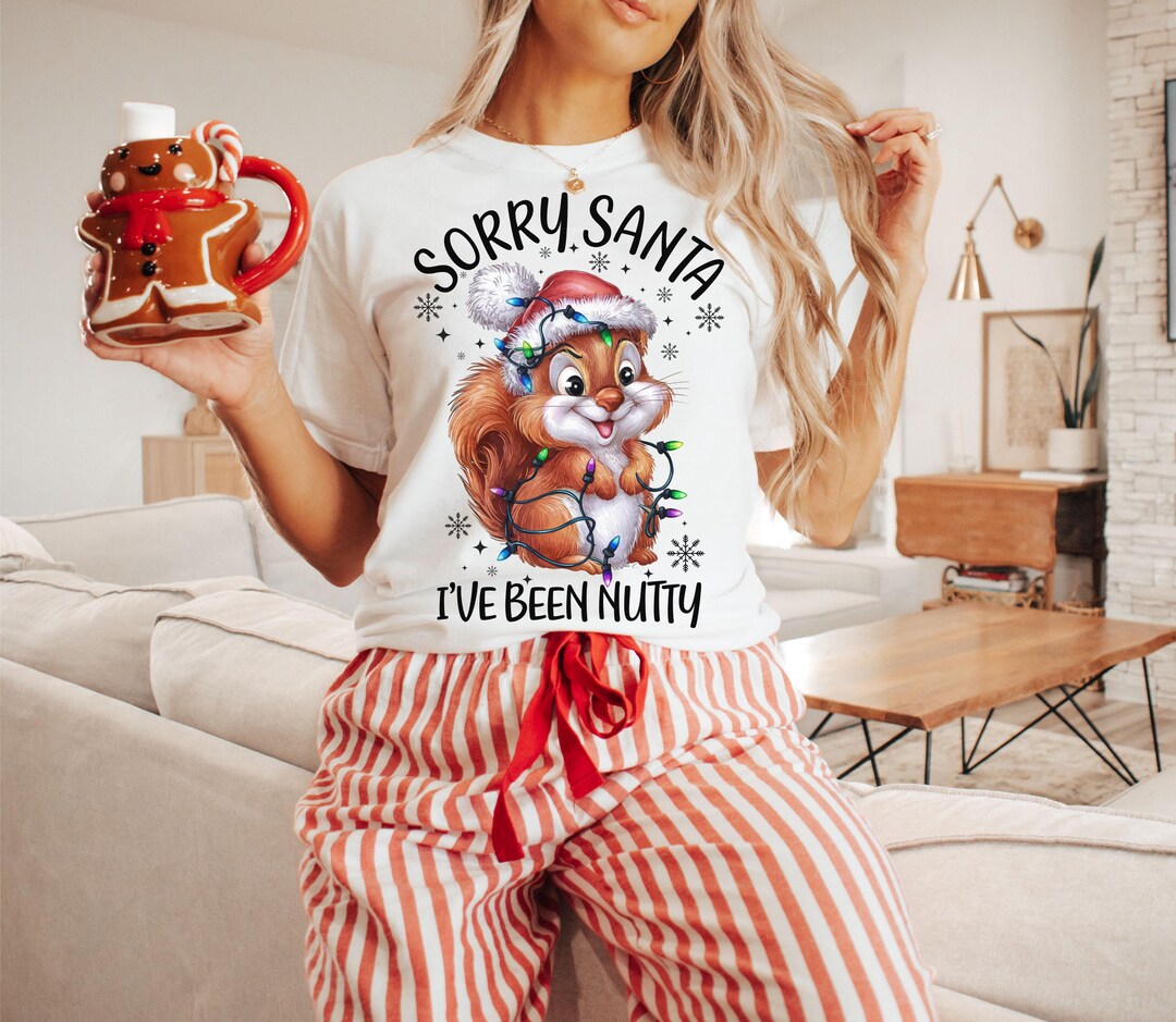 Sorry Santa I've Been Nutty PNG, Christmas Season Png, Christmas Feral ...