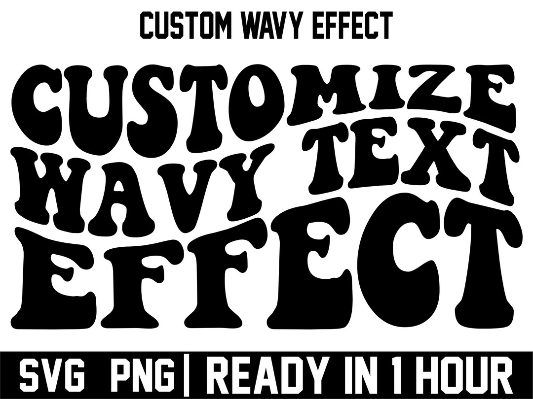 Custom Wavy Text Svg, Custom Wavy Stacked Svg, Custom Wavy Letters Svg ...